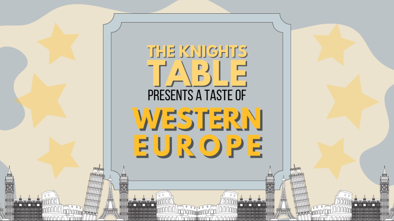 A Taste Of Western Europe | The Knights Table
